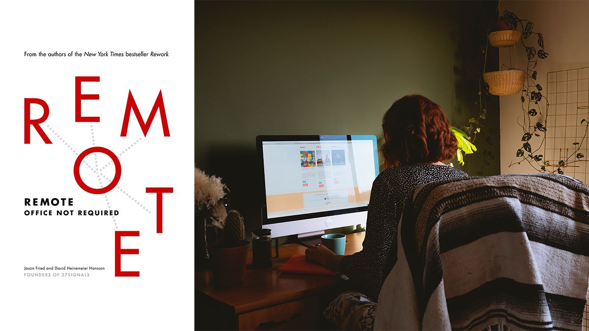 Crítica do livro Remote: Office Not Required, de Jason Fried